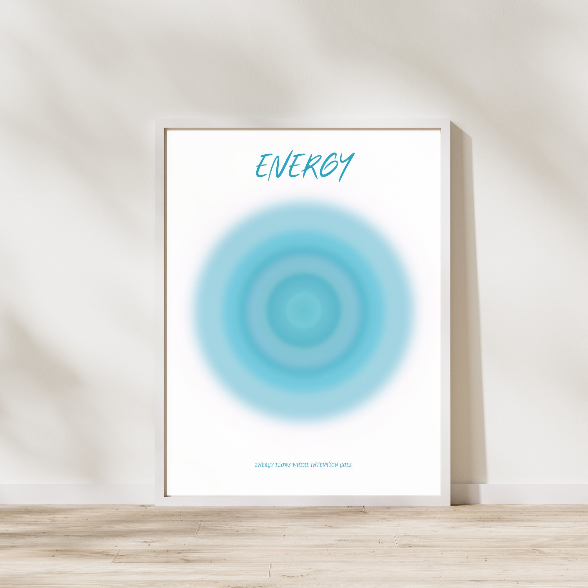 Energy Poster Blue Aura Wall Art Gradient Energy Goes Where Intention ...