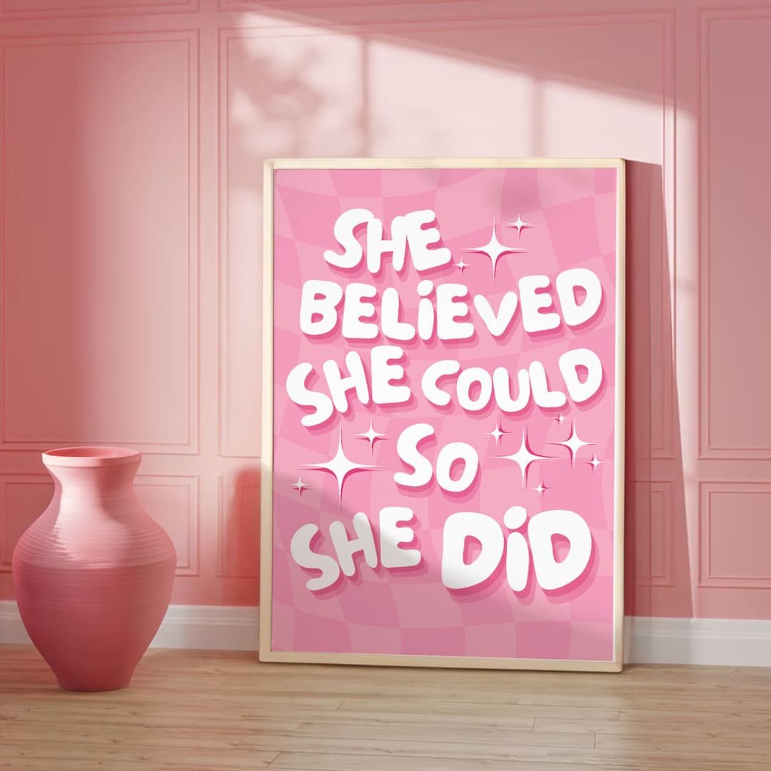 She Believed She Could so She Did Poster Pink Retro Print Aesthetic ...