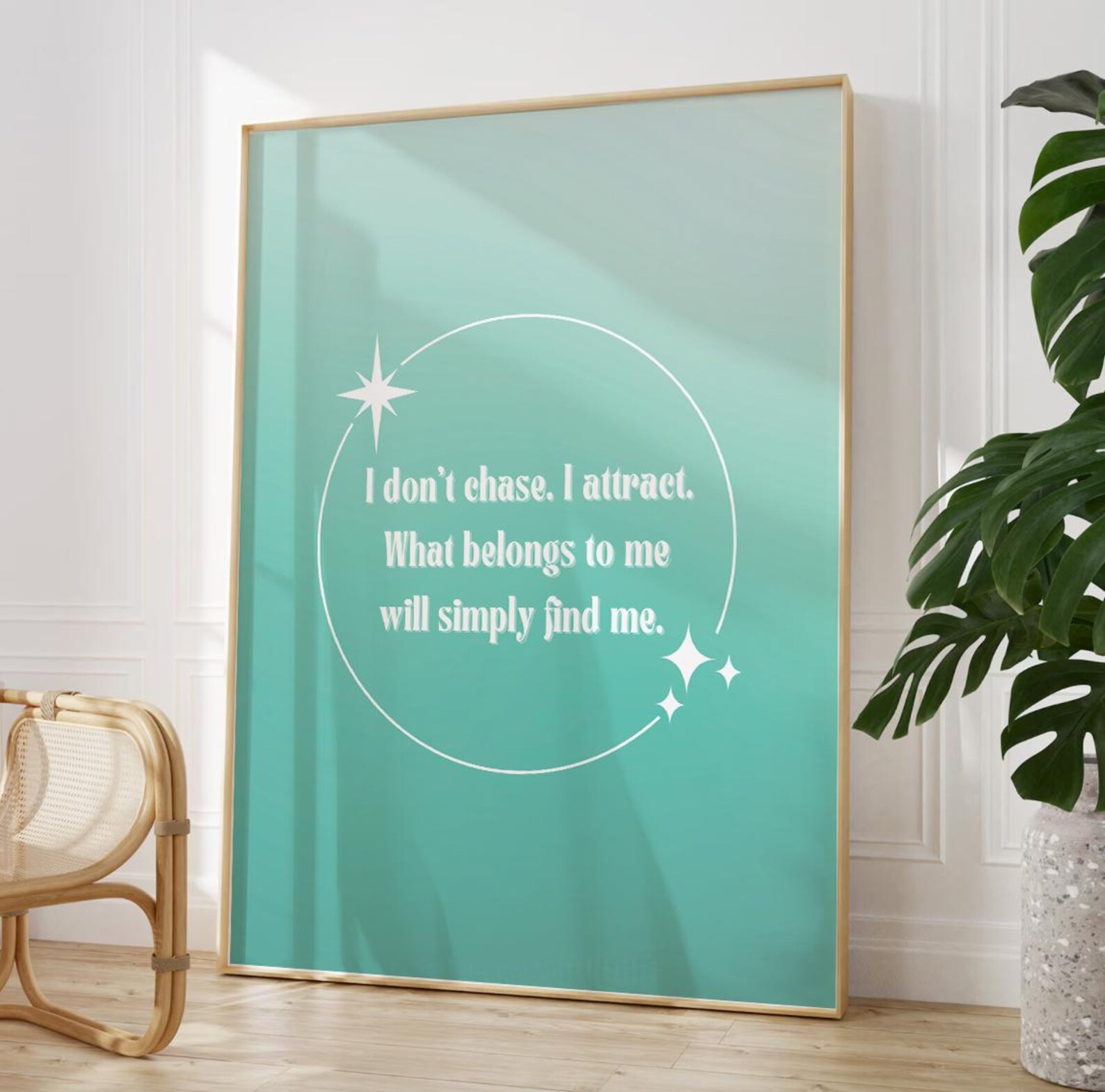 Printable I Don't Chase I Attract What Belongs to Me Will Simply Find ...