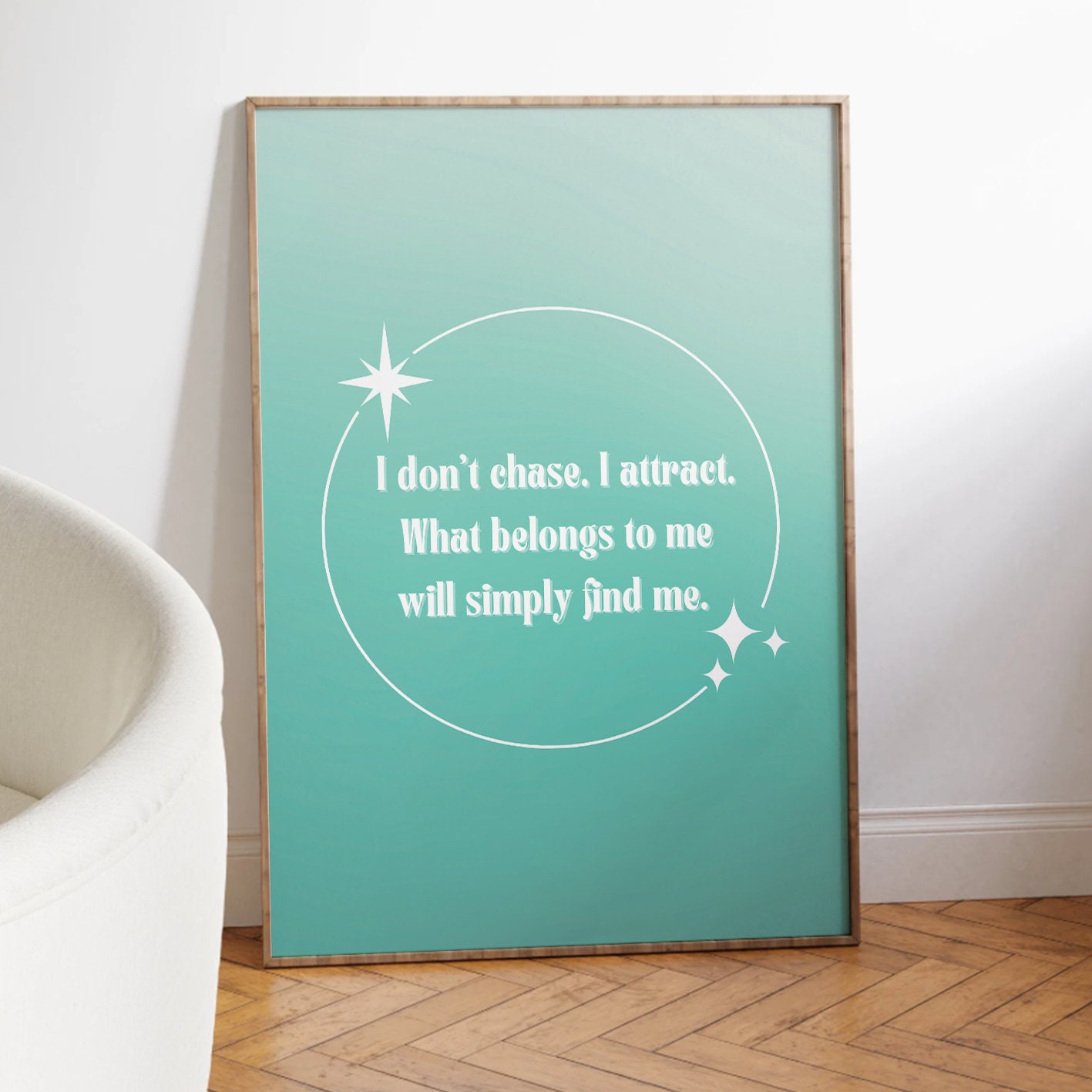 Printable I Don't Chase I Attract What Belongs to Me Will Simply Find ...