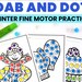 Winter Dot Art Printables - Dab and Dot Worksheets - Fine Motor ...