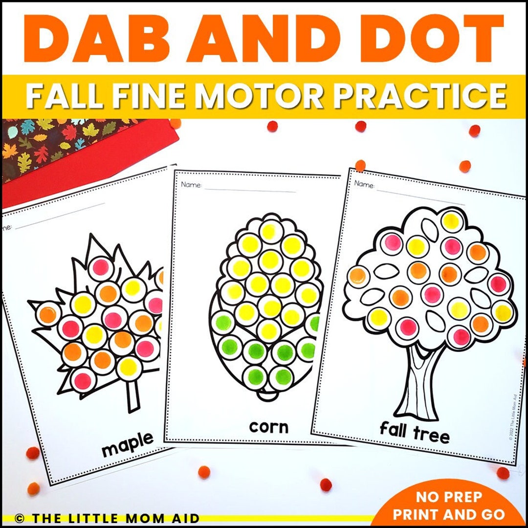 Fall Dot Art Printables - Dab and Dot Worksheets - Fine Motor Activity ...