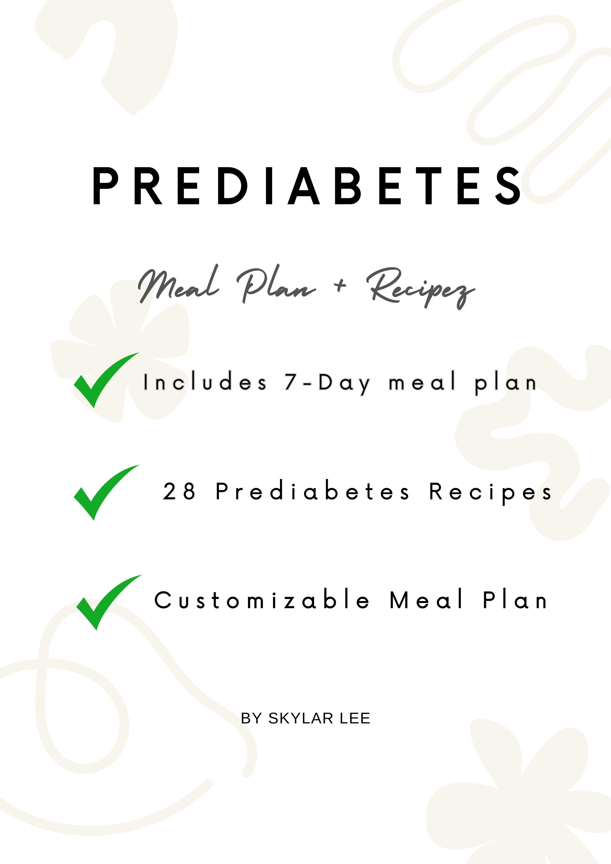 7-day Meal Plan for Prediabetes, 28 Pre Diabetic Recipes for Diabetes ...
