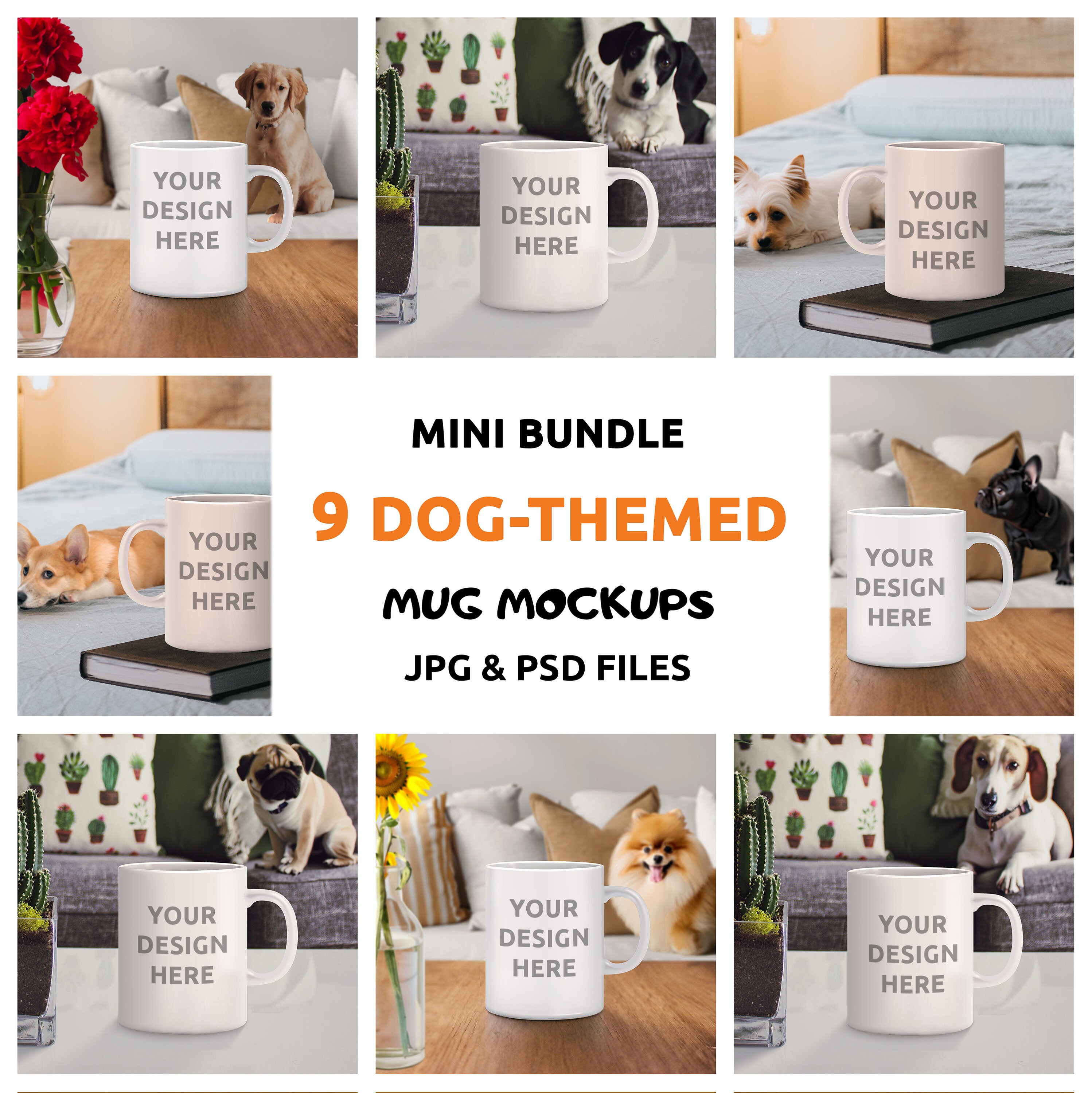 9 Dog-themed Mug Mockups, JPG and PSD Mockup Bundle, White 11oz Mug ...