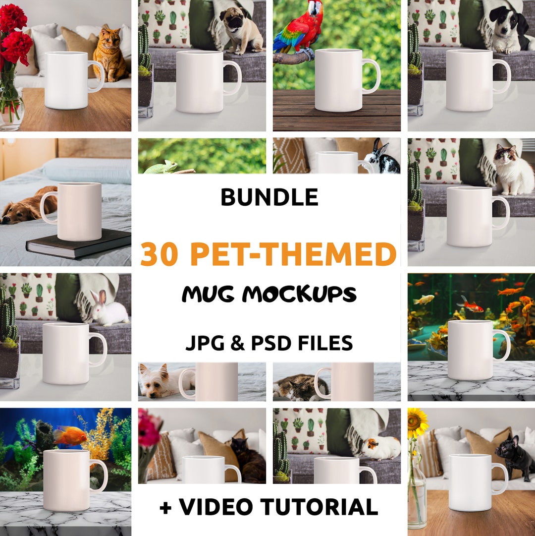 30 Pet-themed Mug Mockups + Tutorial, JPG&PSD Bundle, White 11oz Mug ...