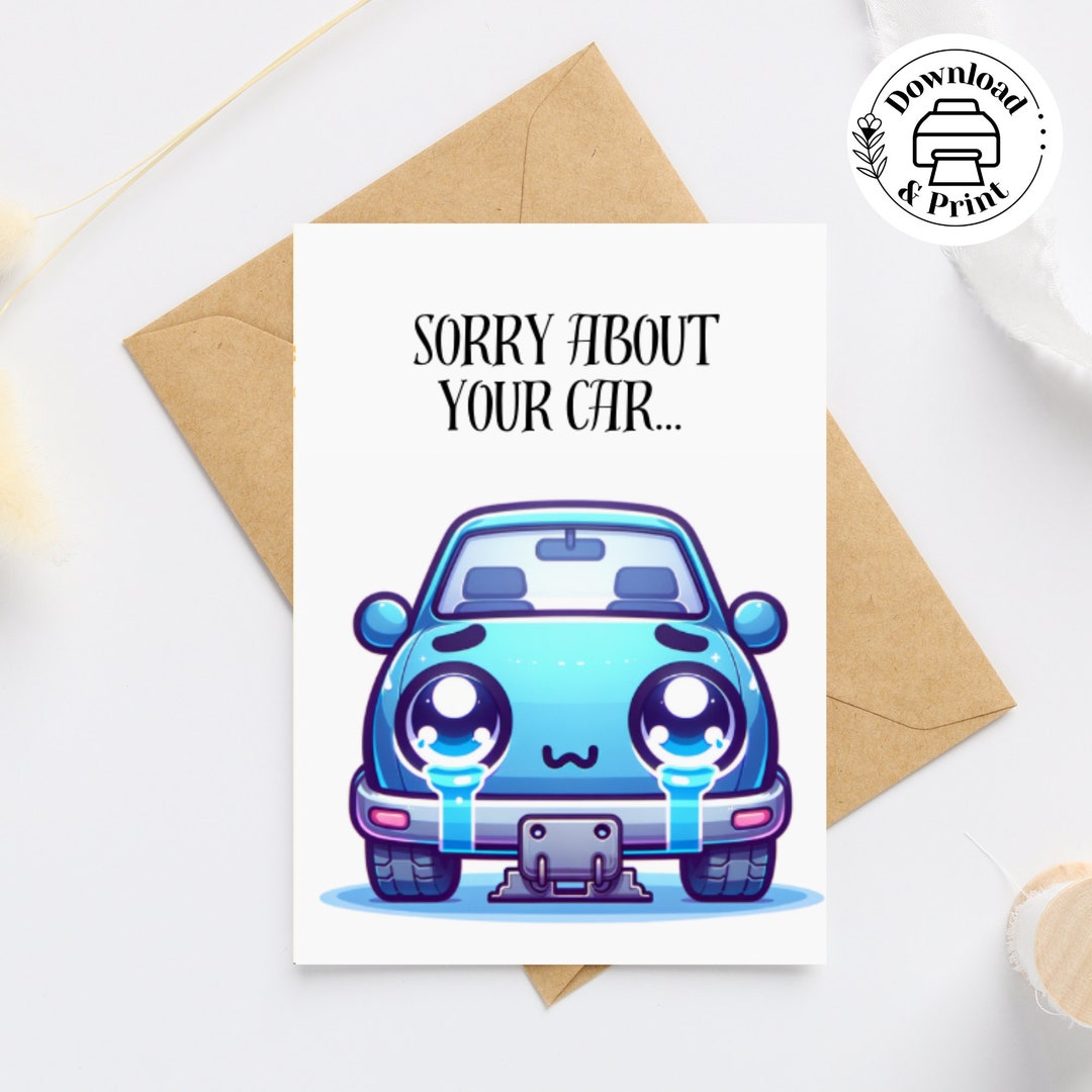Sorry About Your Car Card, Printable Apology/condolence Card, Punny ...