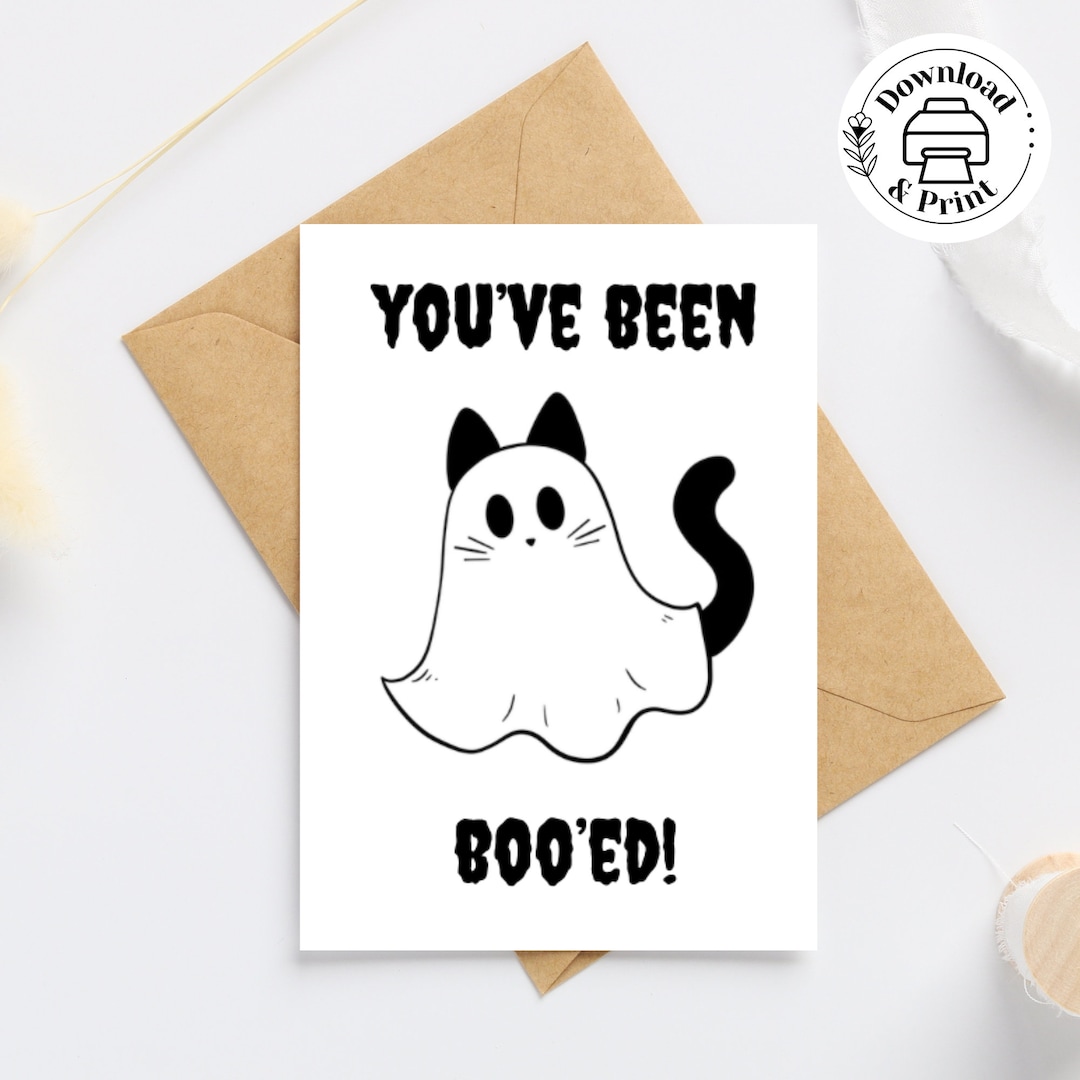 You've Been Booed Card, Printable Ghost Kitty Card, Halloween Card ...
