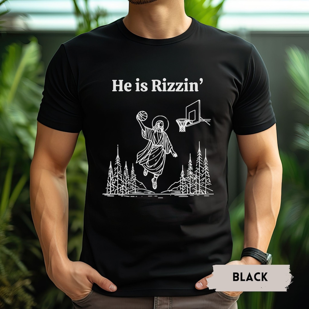 He is Rizzin' Shirt, Basketball Jesus Shirt, Funny Jesus Shirt ...