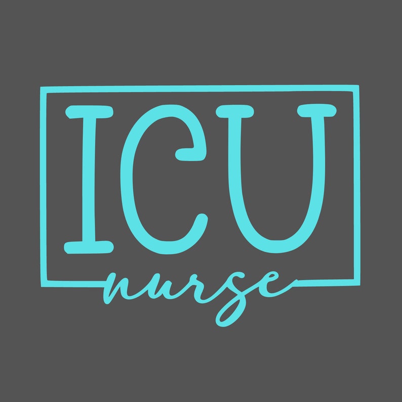 ICU Nurse | Nurse | SVG | Digital Download | Cricut - Etsy