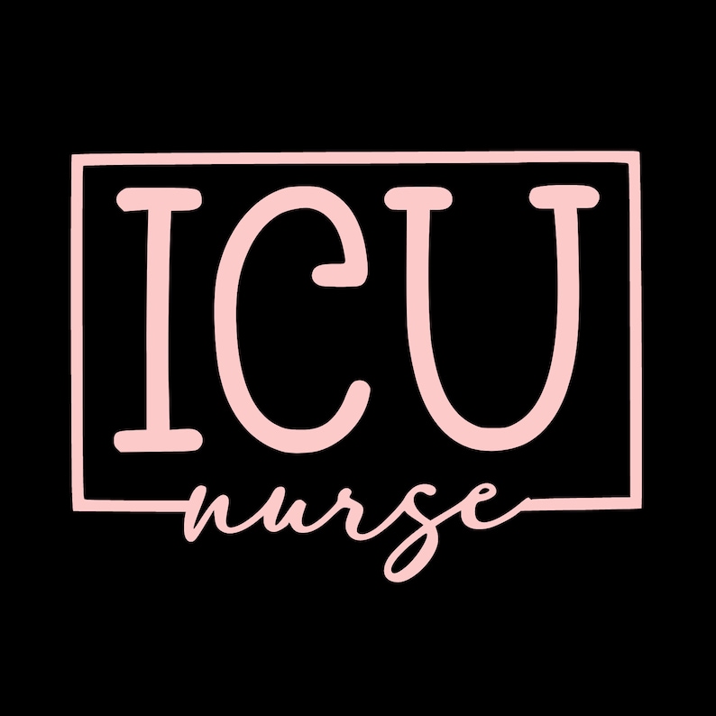 ICU Nurse | Nurse | SVG | Digital Download | Cricut - Etsy