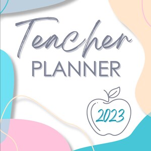 Editable, Colorful, and Aesthetic 2023-2024 Teacher Planner - Etsy