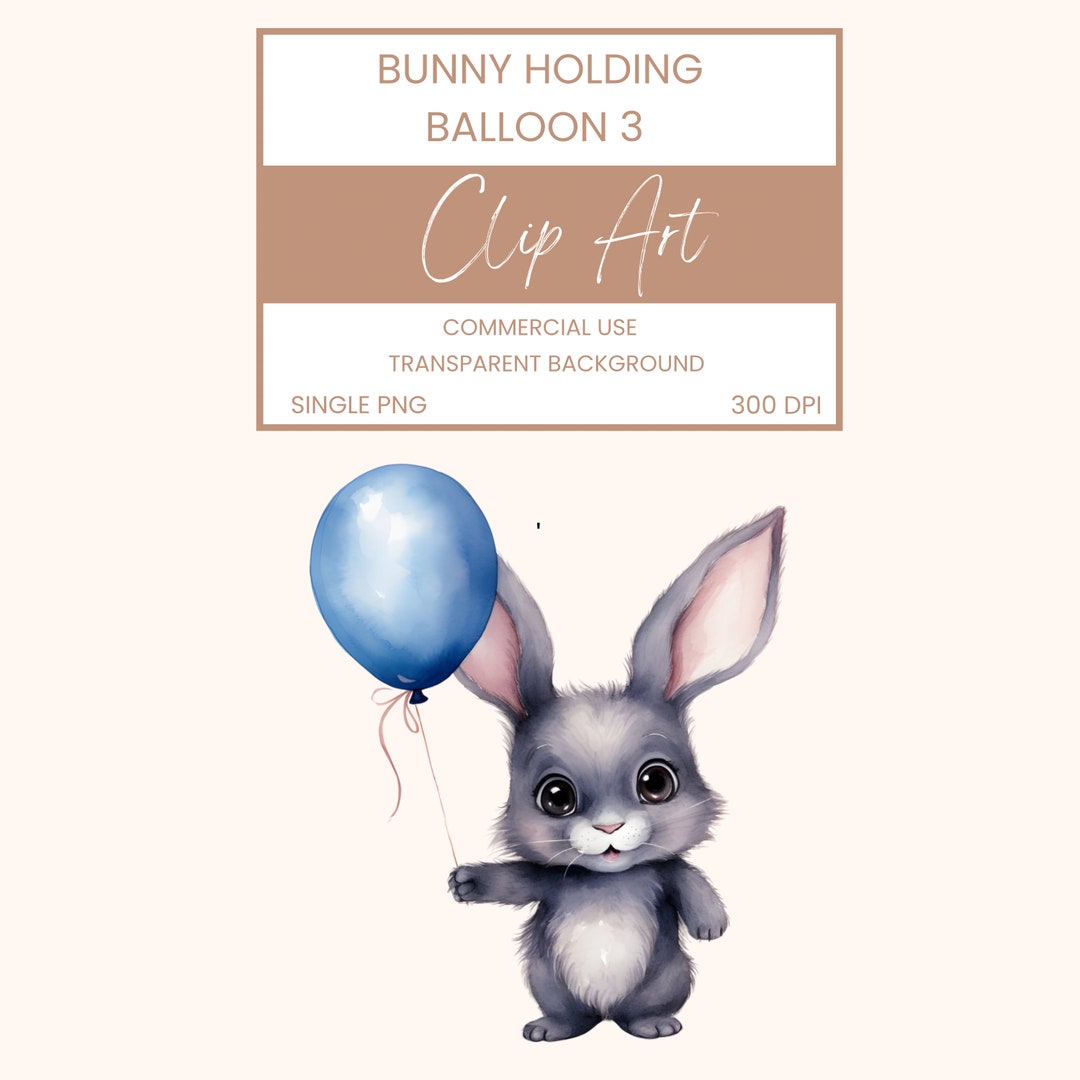 Bunny Holding Balloon Clip Art Pack Watercolour, Single PNG, Clipart or ...