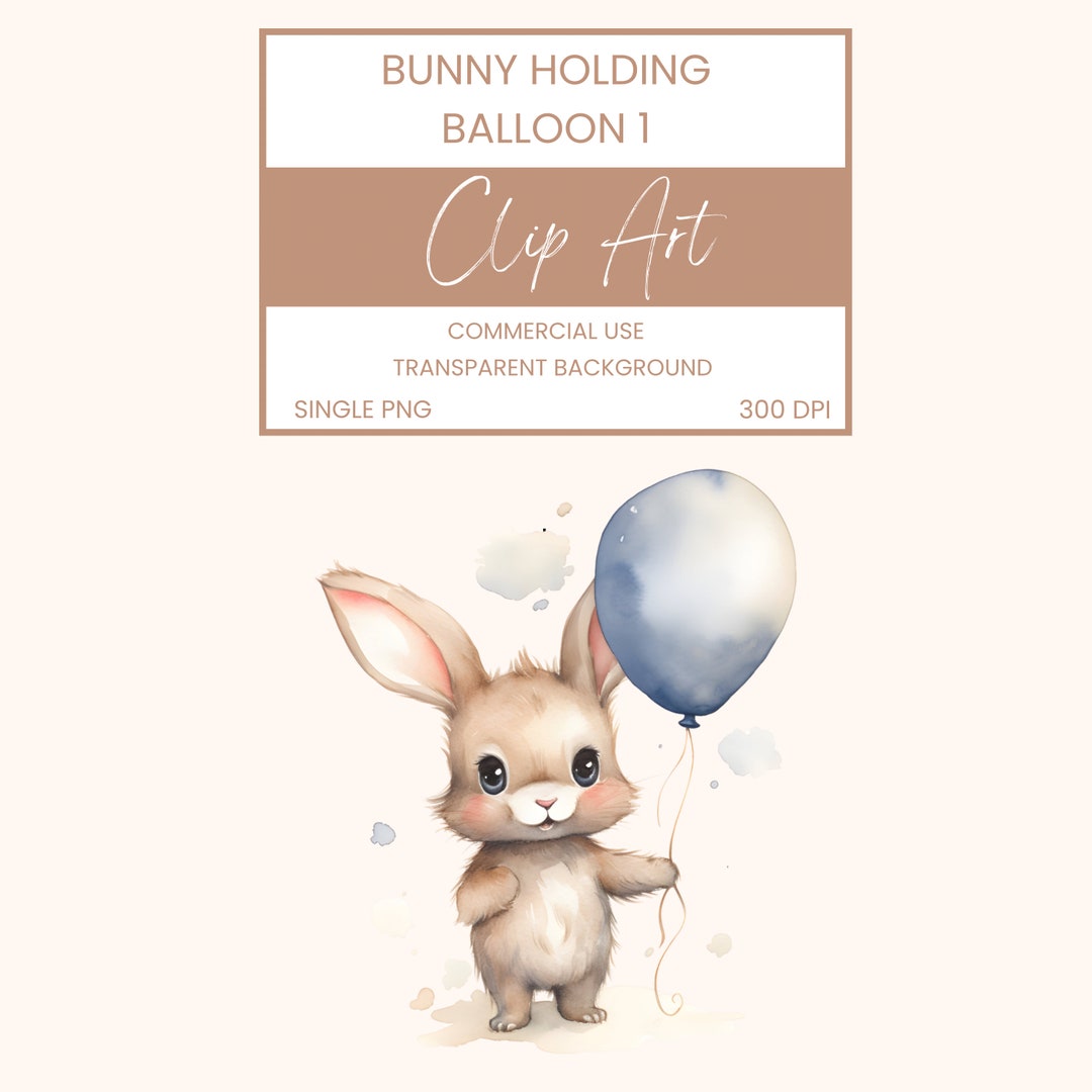 Bunny Holding Balloon Clip Art Pack Watercolour, Single PNG, Clipart or ...