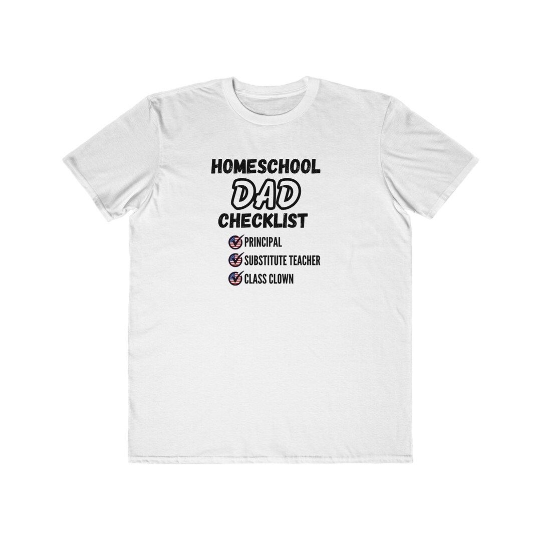 Homeschool Dad Checklist Men's Lightweight Fashion Tee - Etsy