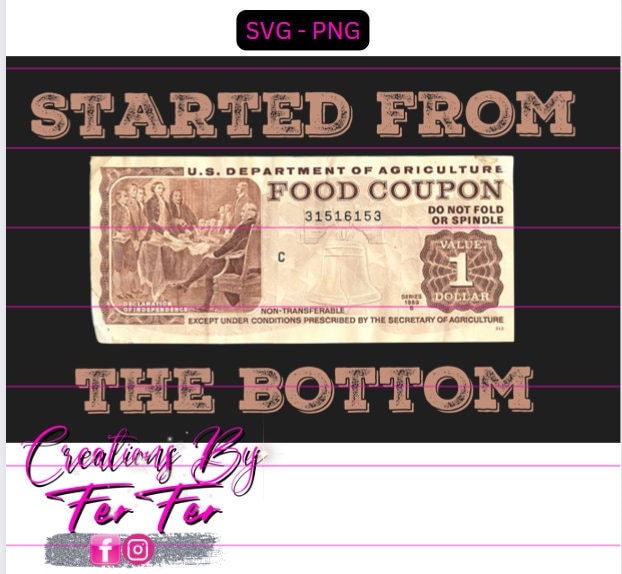 Started From the Bottom Food Stamps - Etsy