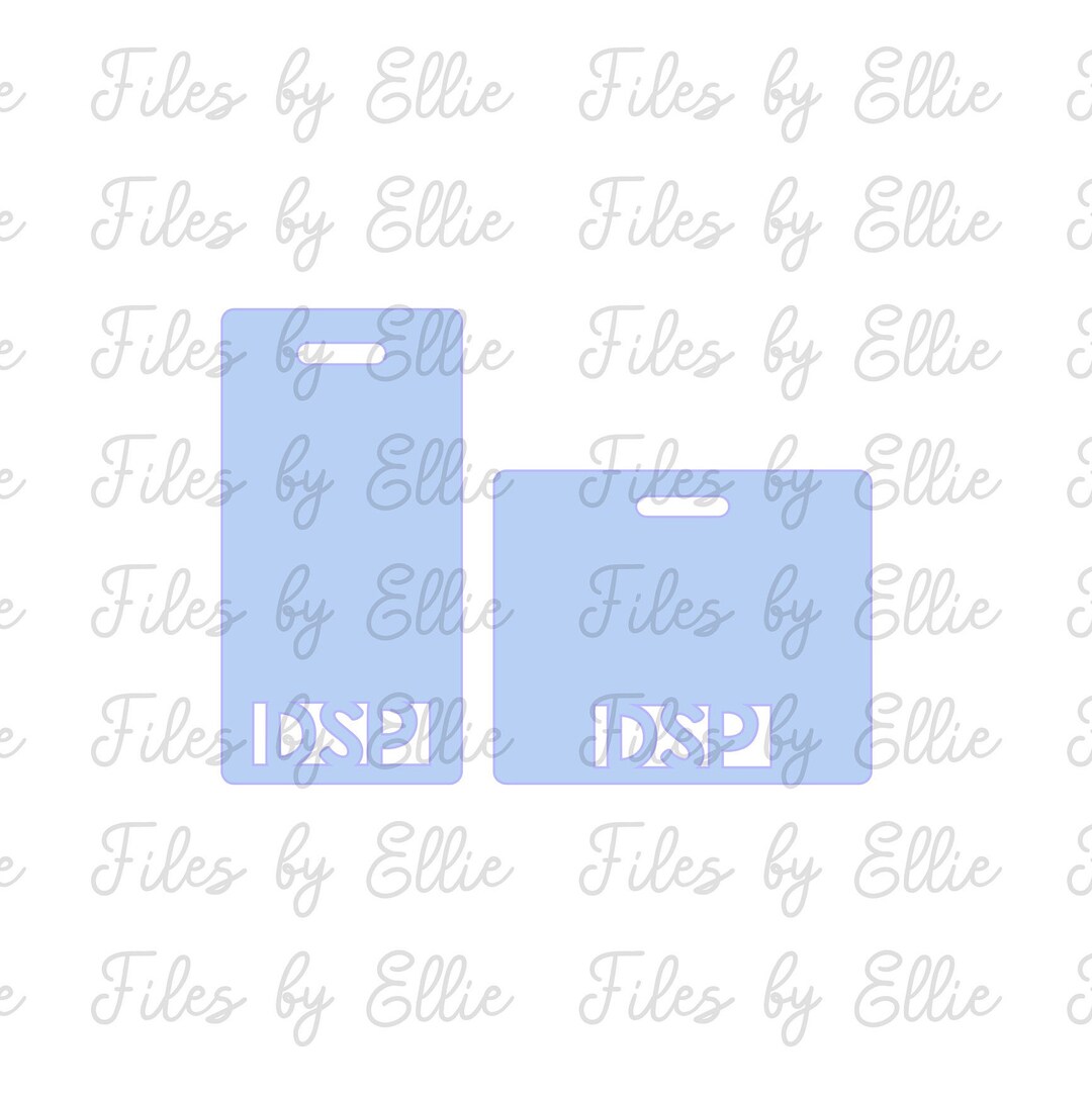 Vertical and Horizontal DSP ID Badge Backer File - Etsy