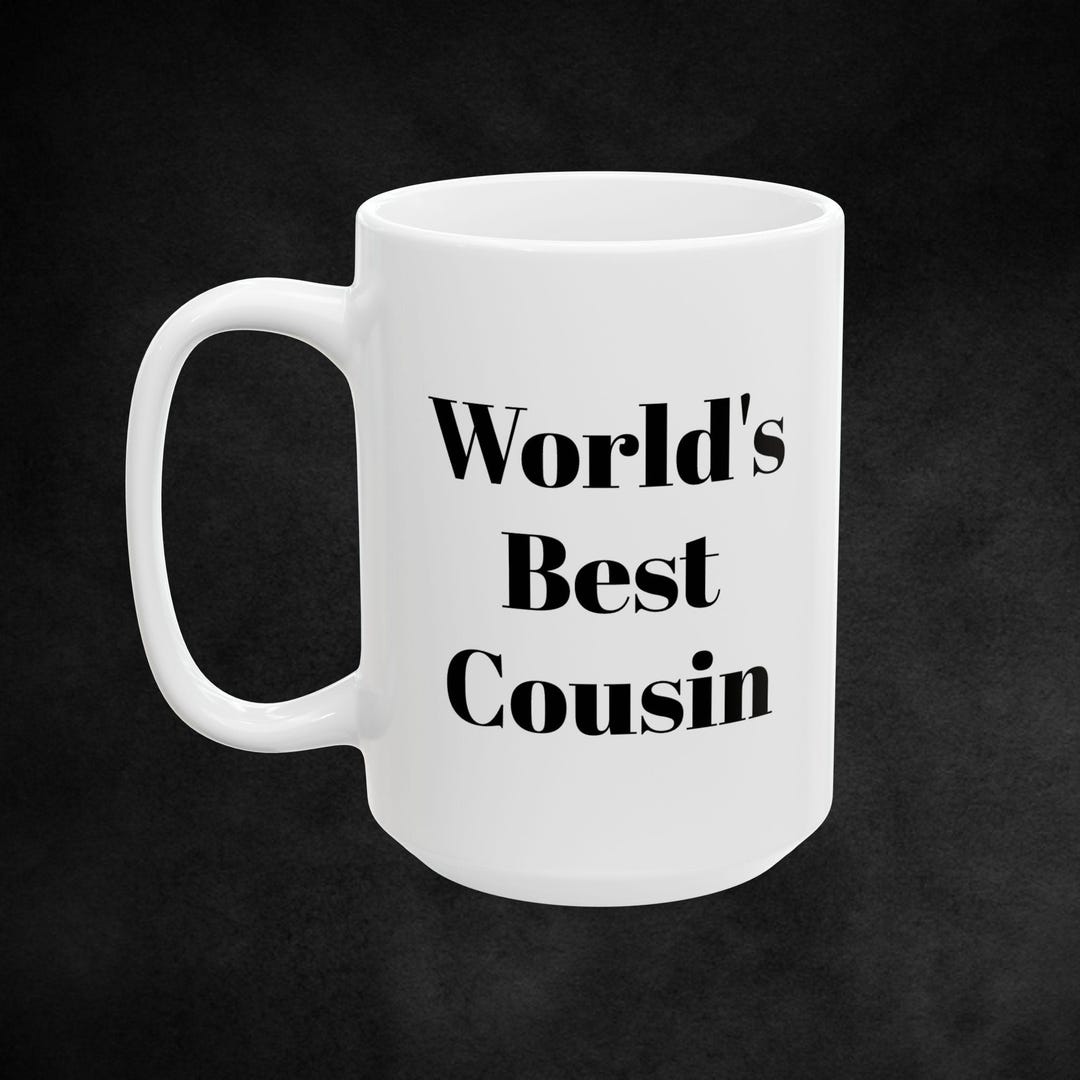 World's Best Cousin Ceramic Mug - Gift for Cousin, Personalized Coffee ...