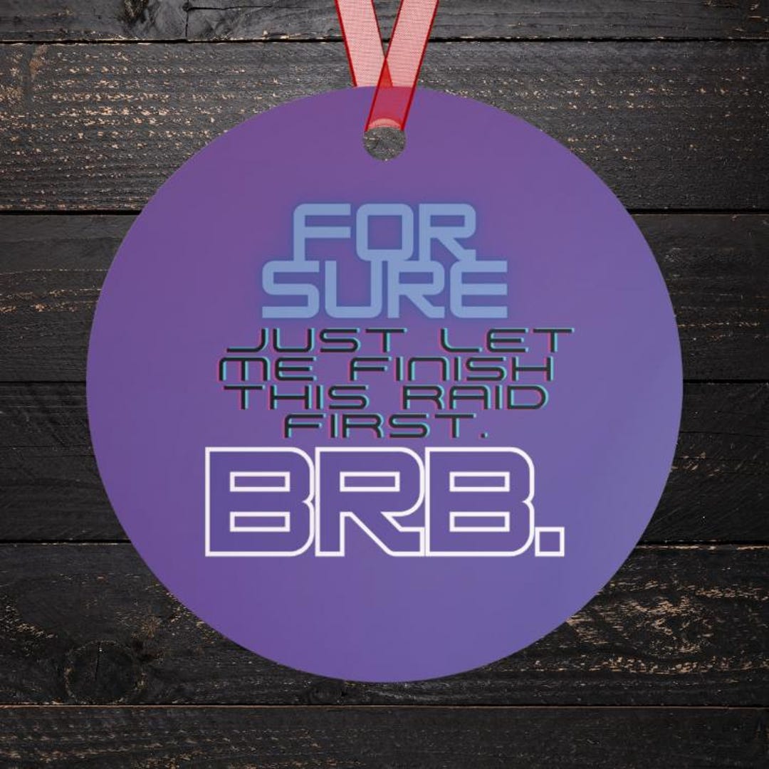 Funny Gamer Ornament - 'BRB Raid' - Gaming Christmas Tree Decoration ...