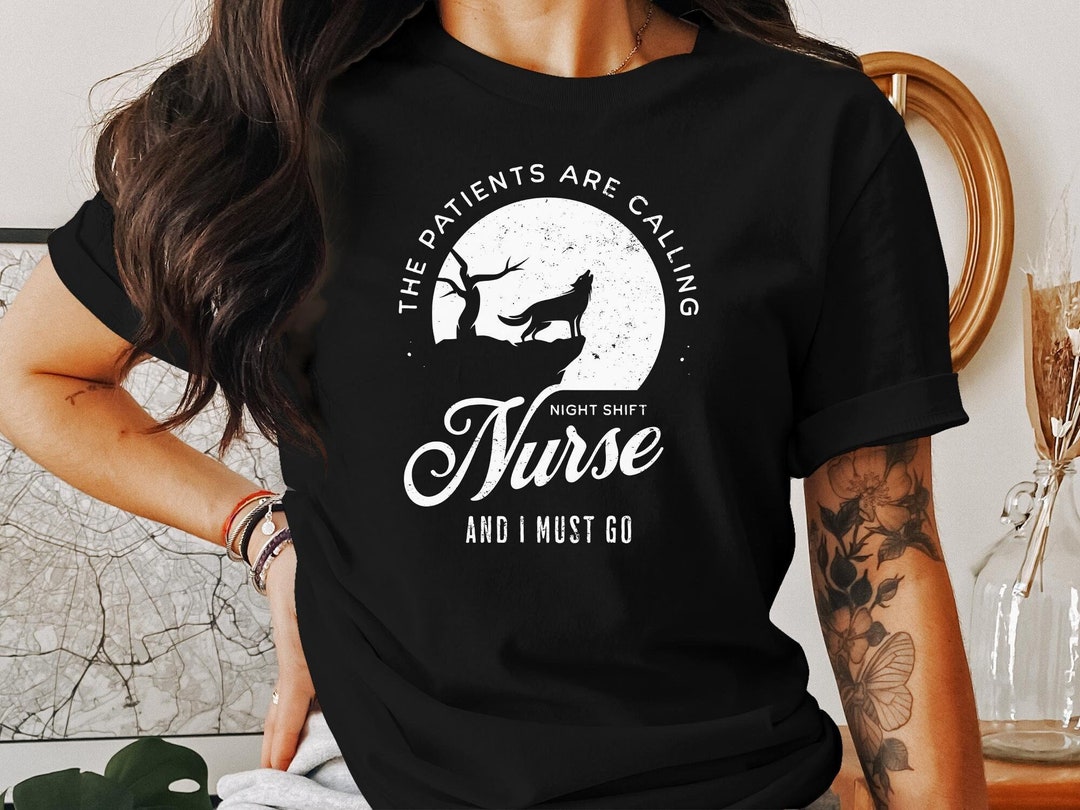 Night Shift Nurse T-shirt, Funny Full Moon Nursing Sweatshirt, Night ...