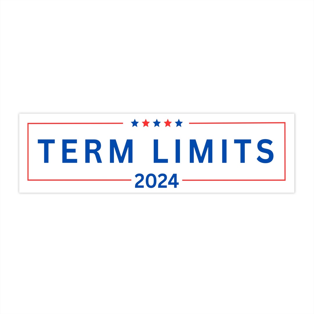 Bumper Stickers Term Limits - Etsy