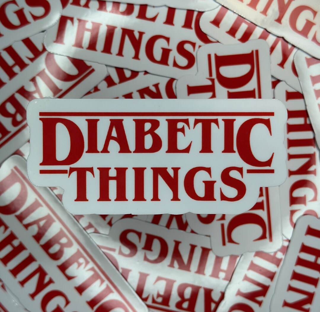 Diabetic Things Vinyl Sticker – Stranger Things Inspired Diabetes ...