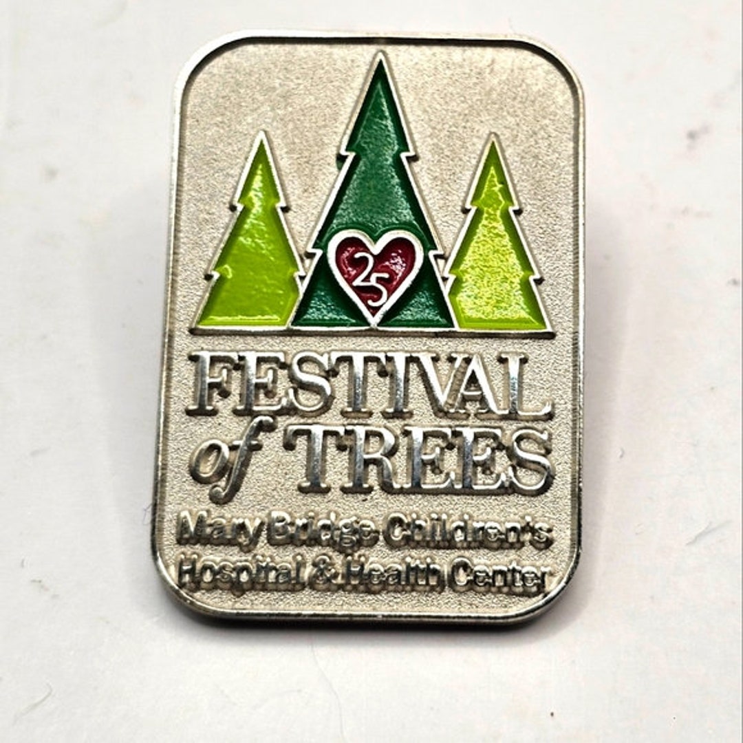 2012 Festival of Trees Lapel Pin Mary Bridge Children's Hospital 25th ...
