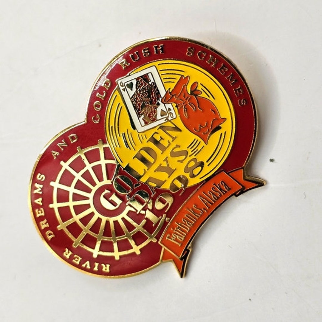 1998 Golden Days Fairbanks Alaska Lapel Pin Souvenir Pioneers Brooch ...