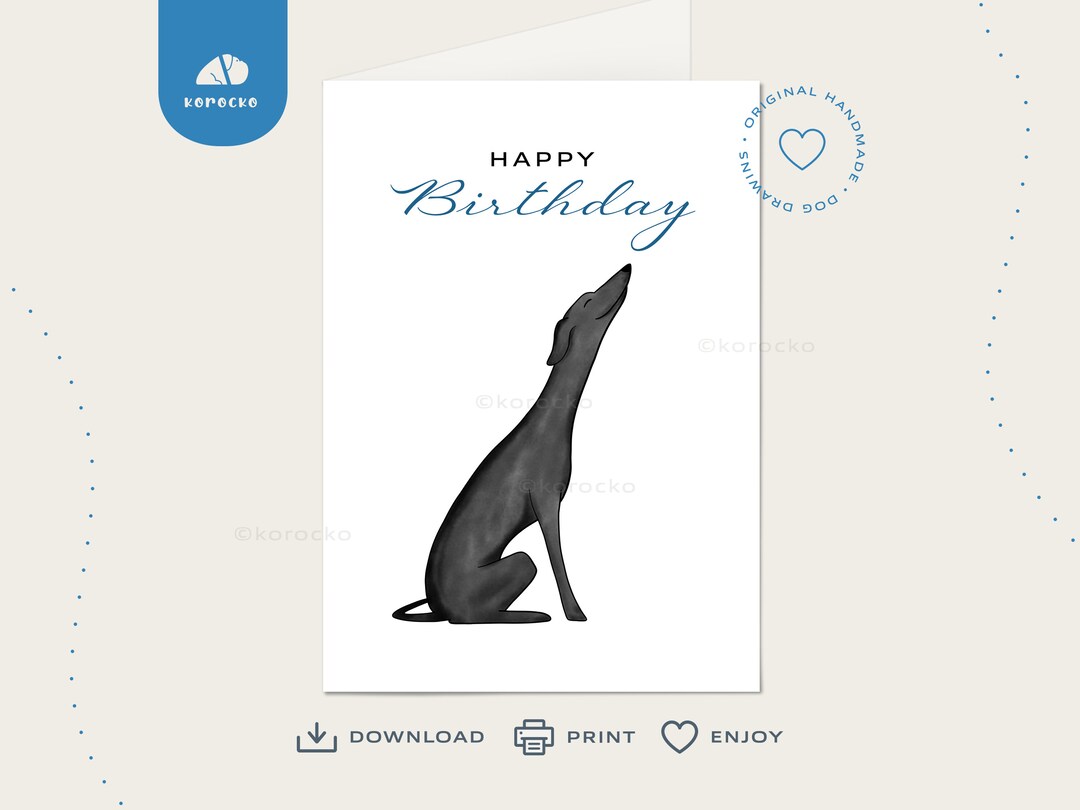 Greyhound Birthday Card INSTANT DOWNLOAD, Black Whippet Birthday Card ...