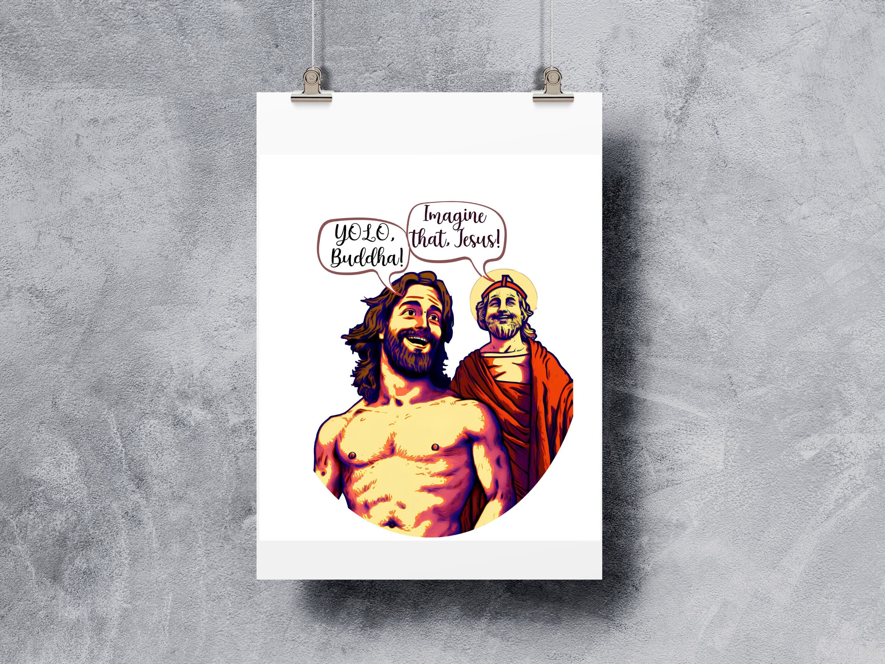 Funny Jesus Sign, Yolo, Jesus Yolo, Funny Jesus, Religious Humor ...