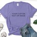 Custom Shirt, Custom Text Shirt, Custom T-shirt, Personalized Texting ...