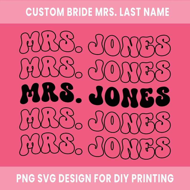 Custom Bride Mrs Last Name Shirt Png Bride Downloadable Design Png Mrs ...