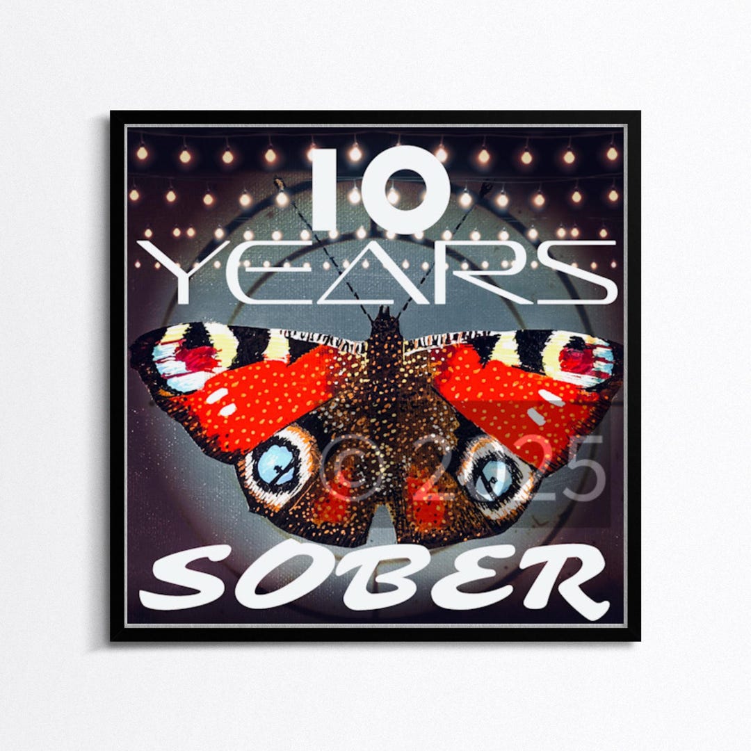 10 Years Sober Digital Download,sober Birthday Digital Print,butterfly ...
