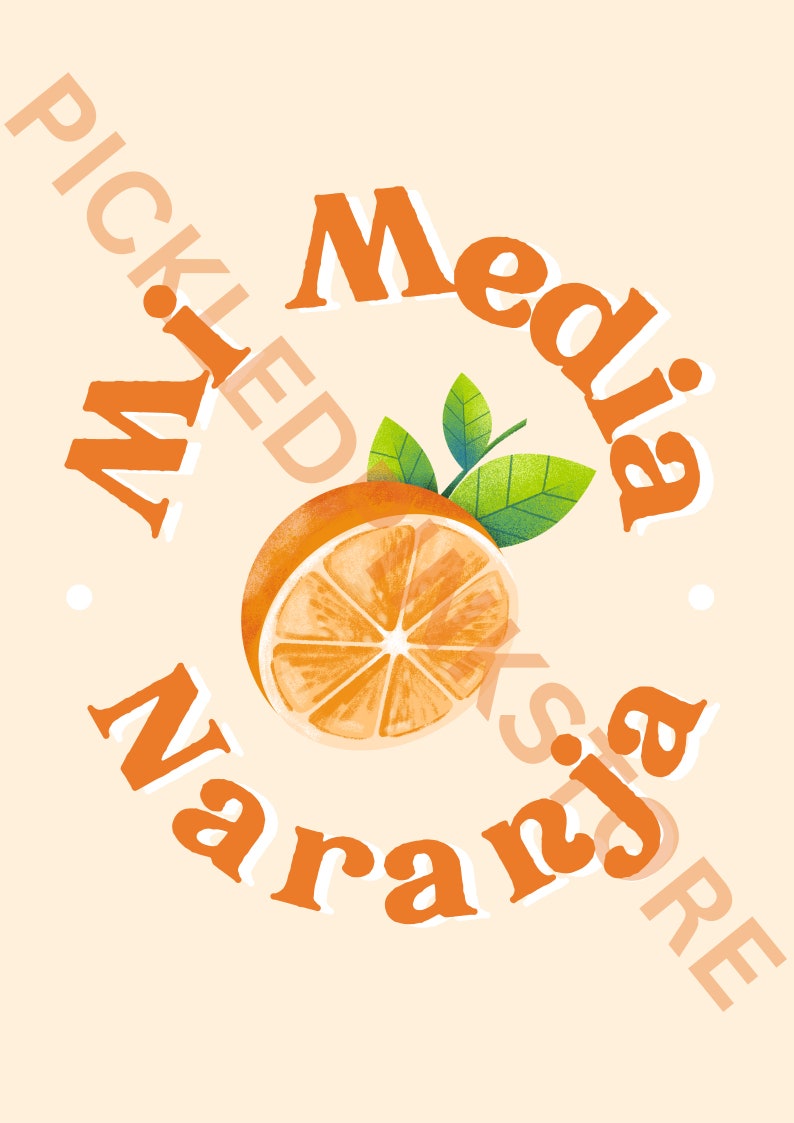 Mi Media Naranja (my Half Orange) Poster - Etsy