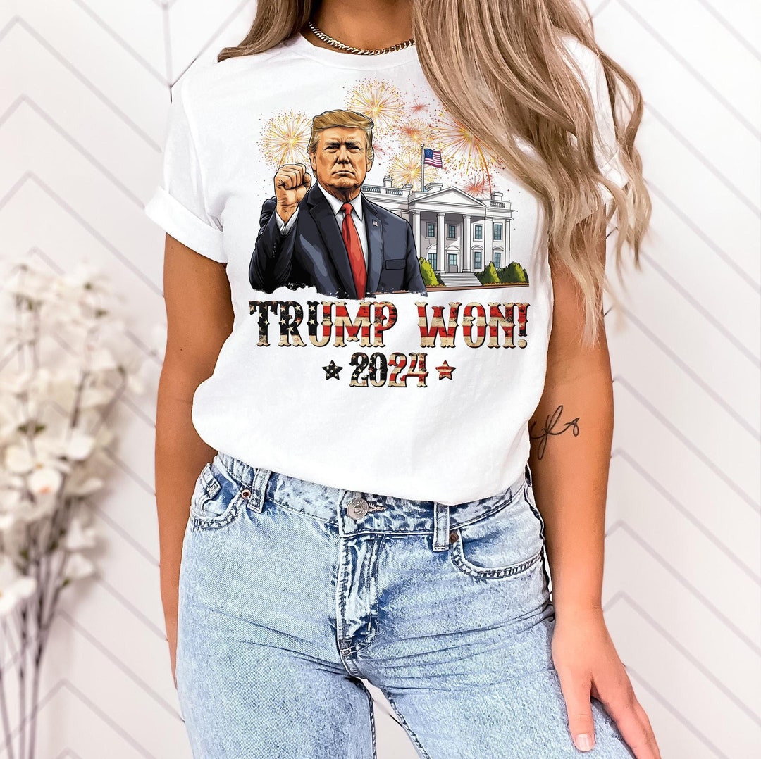 Donal Trump Won Shirt, Trump Won 2024 Election Inauguration Graphic Tee ...