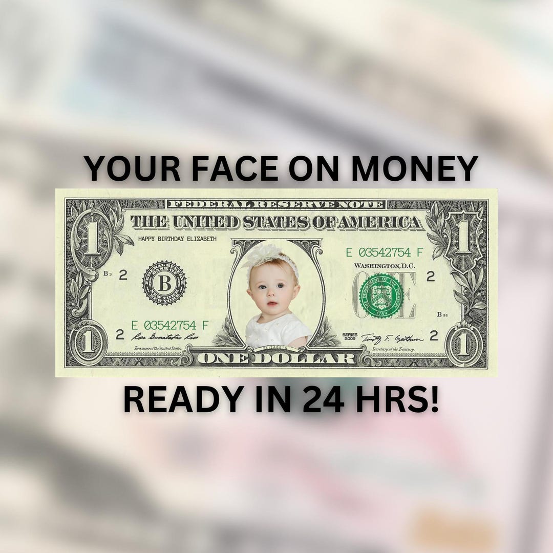 Your Face on Money, Game Money, 1 Dollar Bill, Party Money, Custom ...