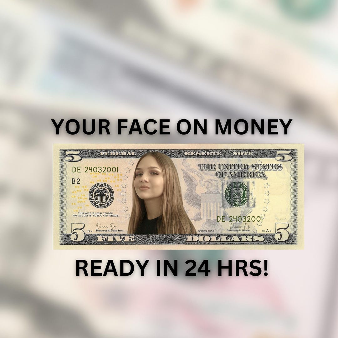 5 Dollar Bill, Your Face on Money, Game Money, Party Money, Custom ...