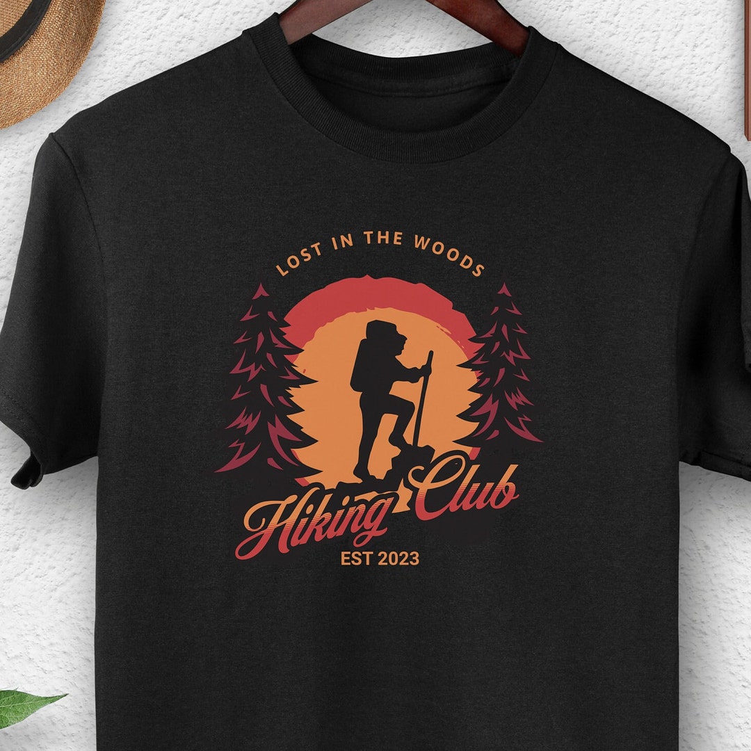 Hiking Club Shirt, Custom Hiking Shirt, Shirt for Hikers, Funny Hiking ...