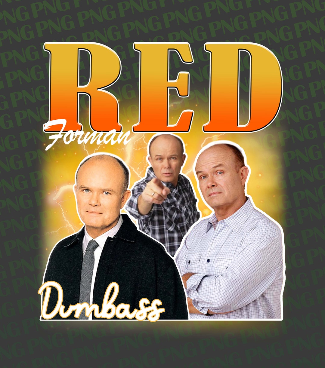 RED FORMAN Shirt PNG Red Forman Retro Shirt Red Forman That '70s Show ...