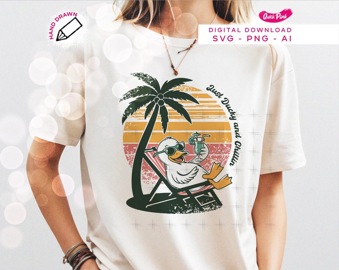 Just Ducky and Chillin' Retro Duck T-shirt Design SVG, Funny Summer ...