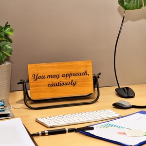 Funny Office Desk Flip Sign you May Approach / leave Me Alone Wood ...
