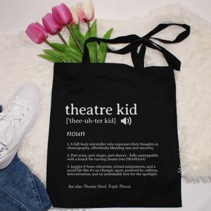 Funny Theatre Kid Definition Tote Bag, Musical Theatre Gift, Actor ...
