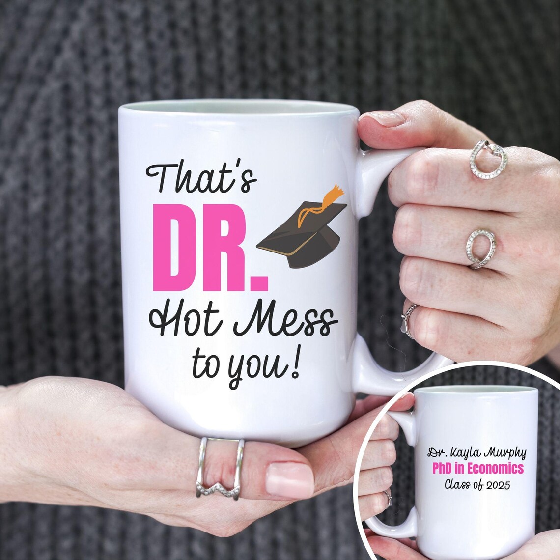Funny Phd Graduation Gift, Personalized Dr. Hot Mess Coffee Mug, Custom ...