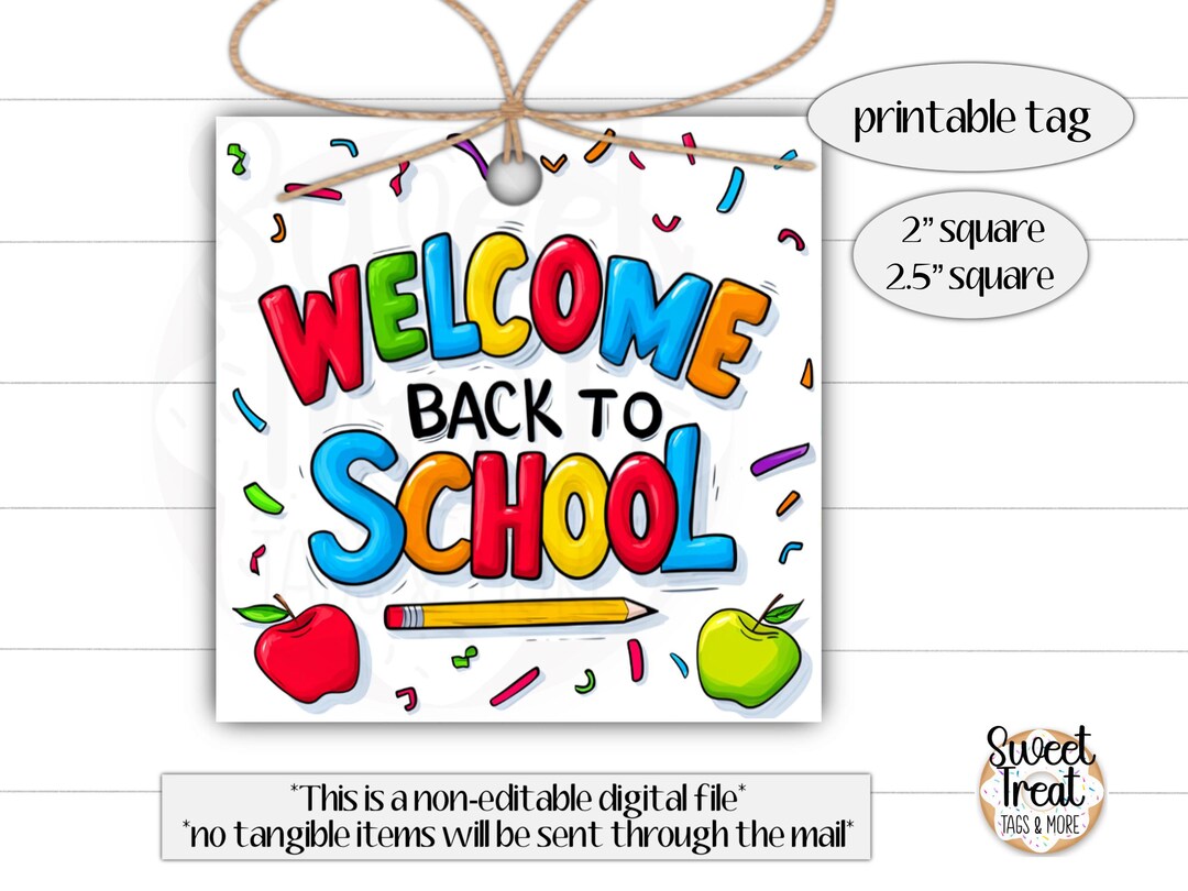 Printable Back to School Gift Tag - School Treat Tag- Back to School ...