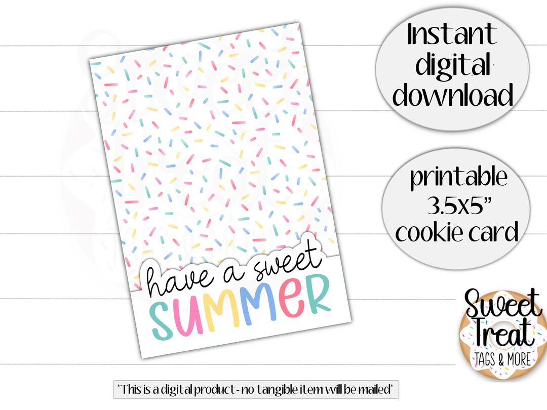 Printable Summer Cookie Card - Have a Sweet Summer -3.5x5"- Sprinkles ...