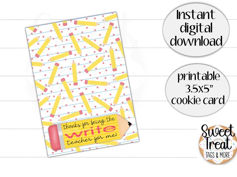 Printable Teacher Appreciation Cookie Card Thanks for Being the Write ...