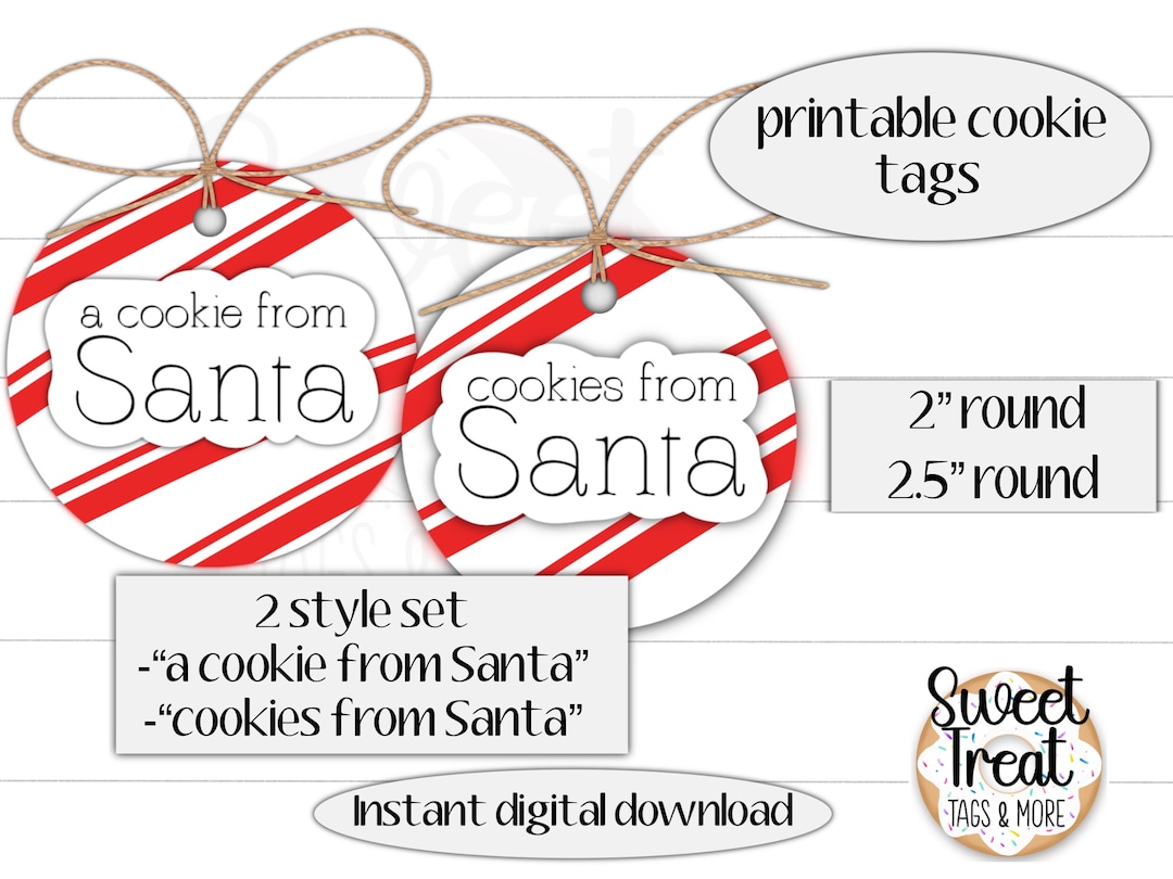 Printable Christmas Cookie Tag Set A Cookie From Santa Cookies From ...