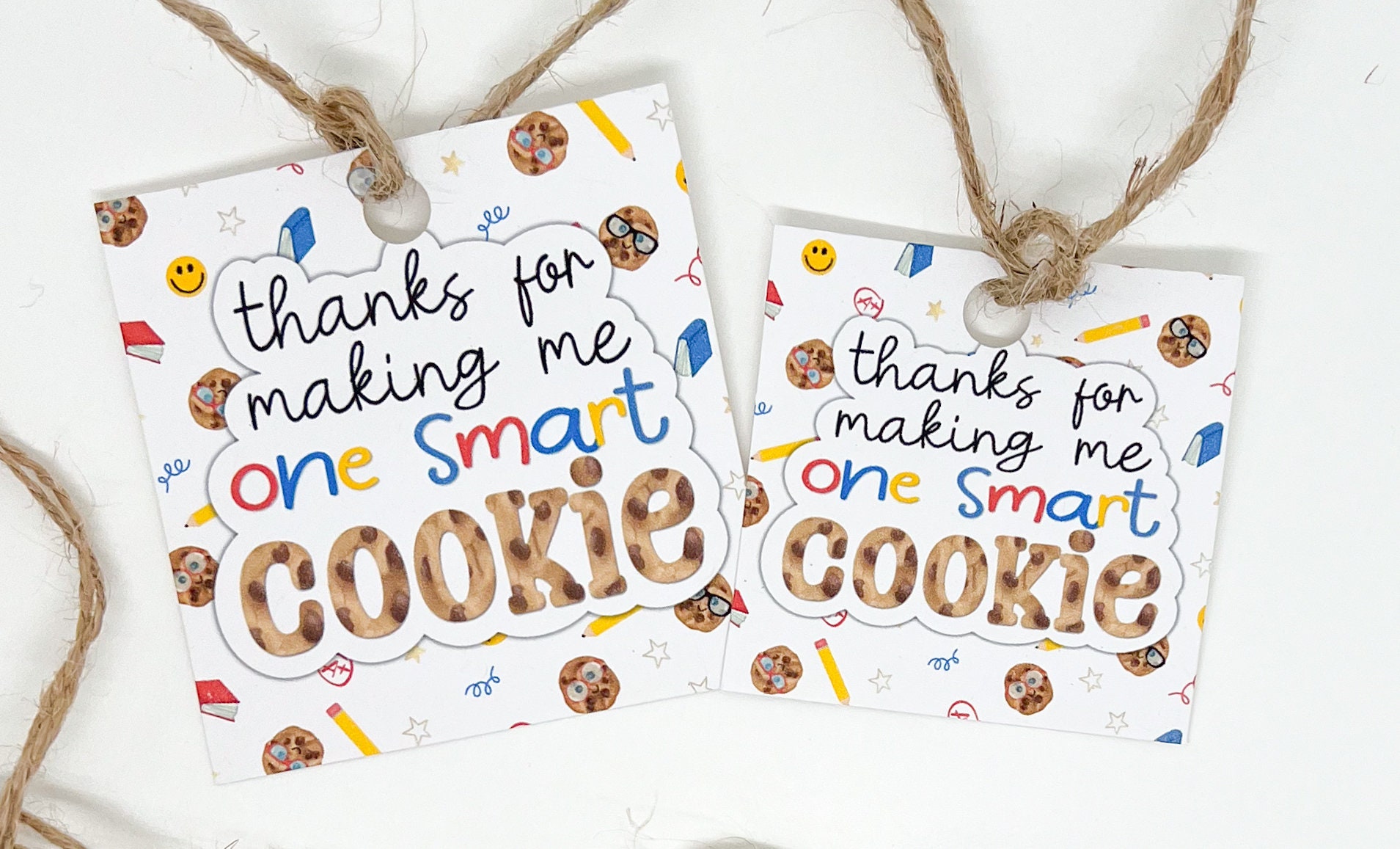 Printable Teacher Appreciation Gift Tag Thanks for Making Me One Smart ...