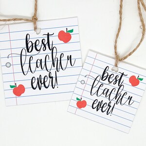 Printable Teacher Appreciation Gift Tag - 2"-2.5" Best Teacher Ever Tag ...