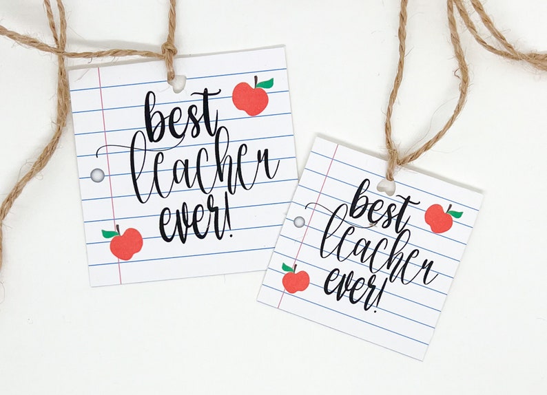 Printable Teacher Appreciation Gift Tag - 2"-2.5" Best Teacher Ever Tag ...