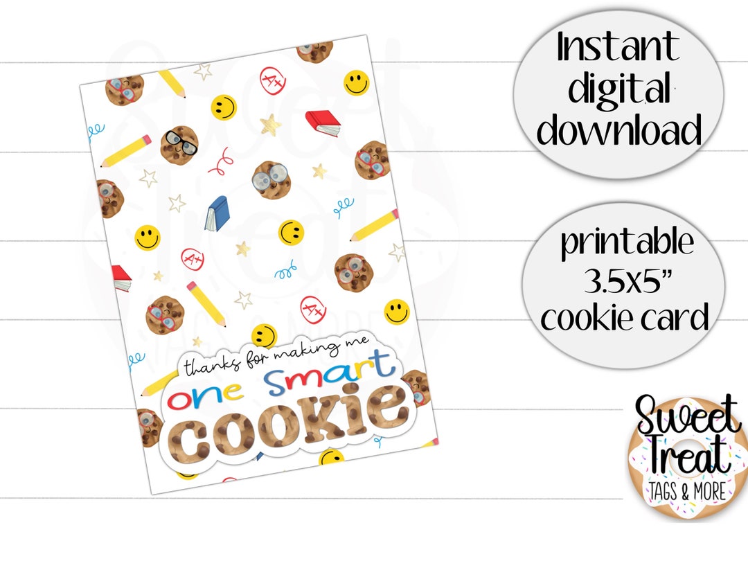 Printable Teacher Appreciation Cookie Card - Thanks for Making Me One ...